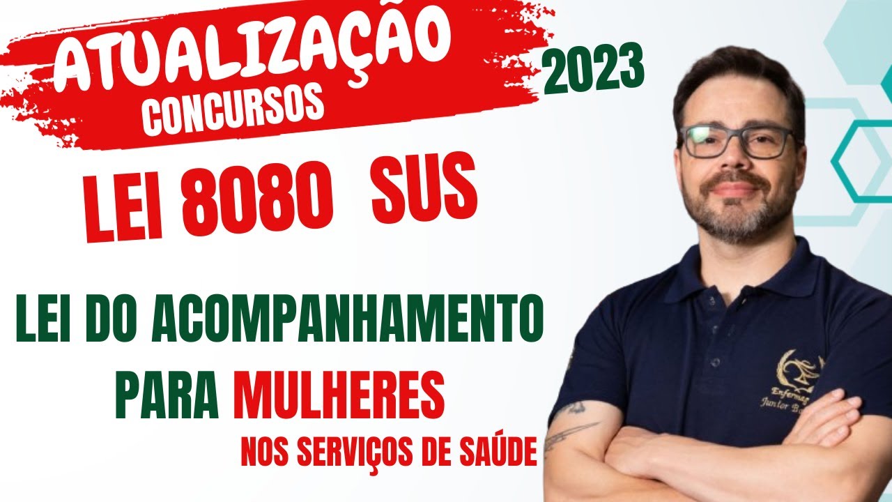 ATUALIZAÇÃO da LEI 8080 de 1990 ACOMPANHAMENTO DA MULHER EM SERVIÇOS DE ...