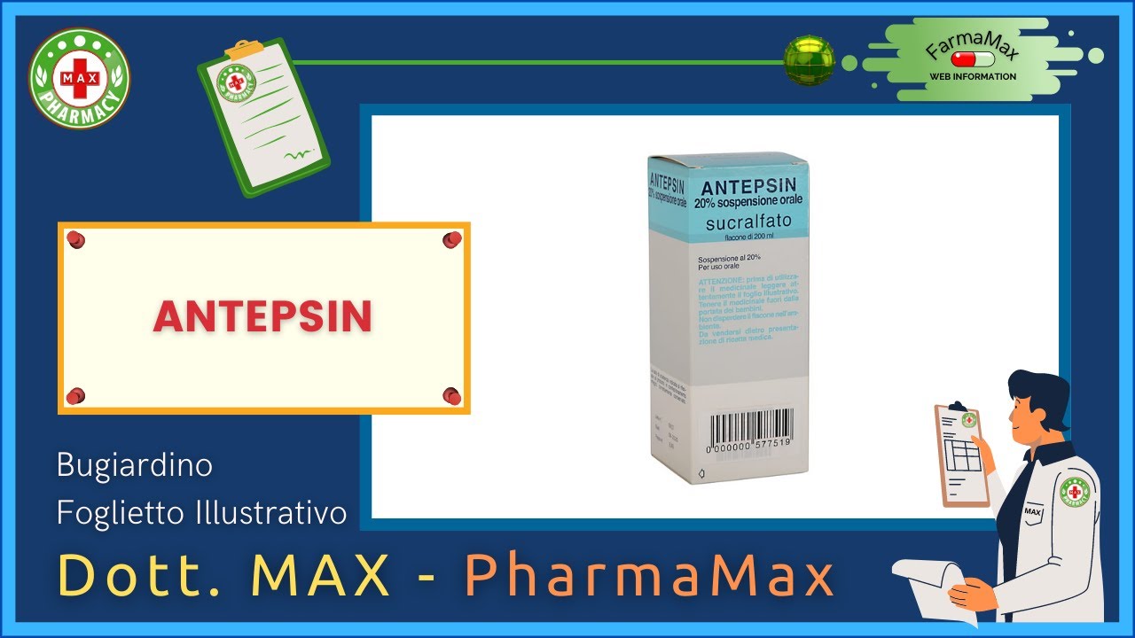 Cos'è il 💊 Farmaco ANTEPSIN - Caratteristiche Posologia Interazioni ...