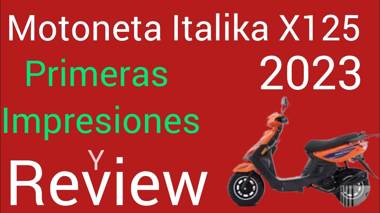 Motoneta Italika X125 CC Naranja Mis primeras impresiones y Review ...