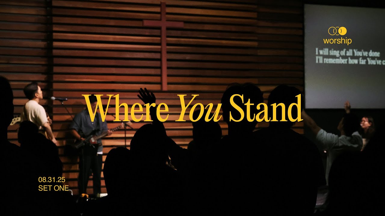 Where You Stand | Set 1 | Ordinary Worship - YouTube