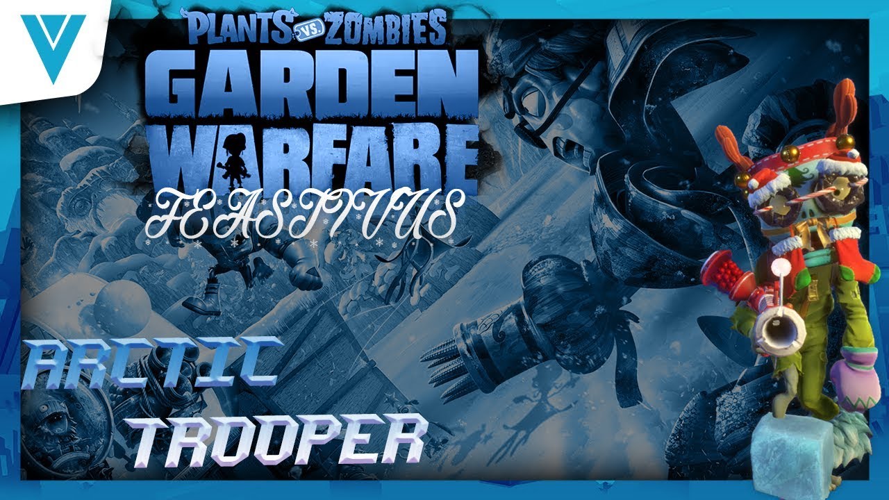 Plants Vs Zombies Garden Warfare 2 Feastivus 2018 - Arctic Trooper ...