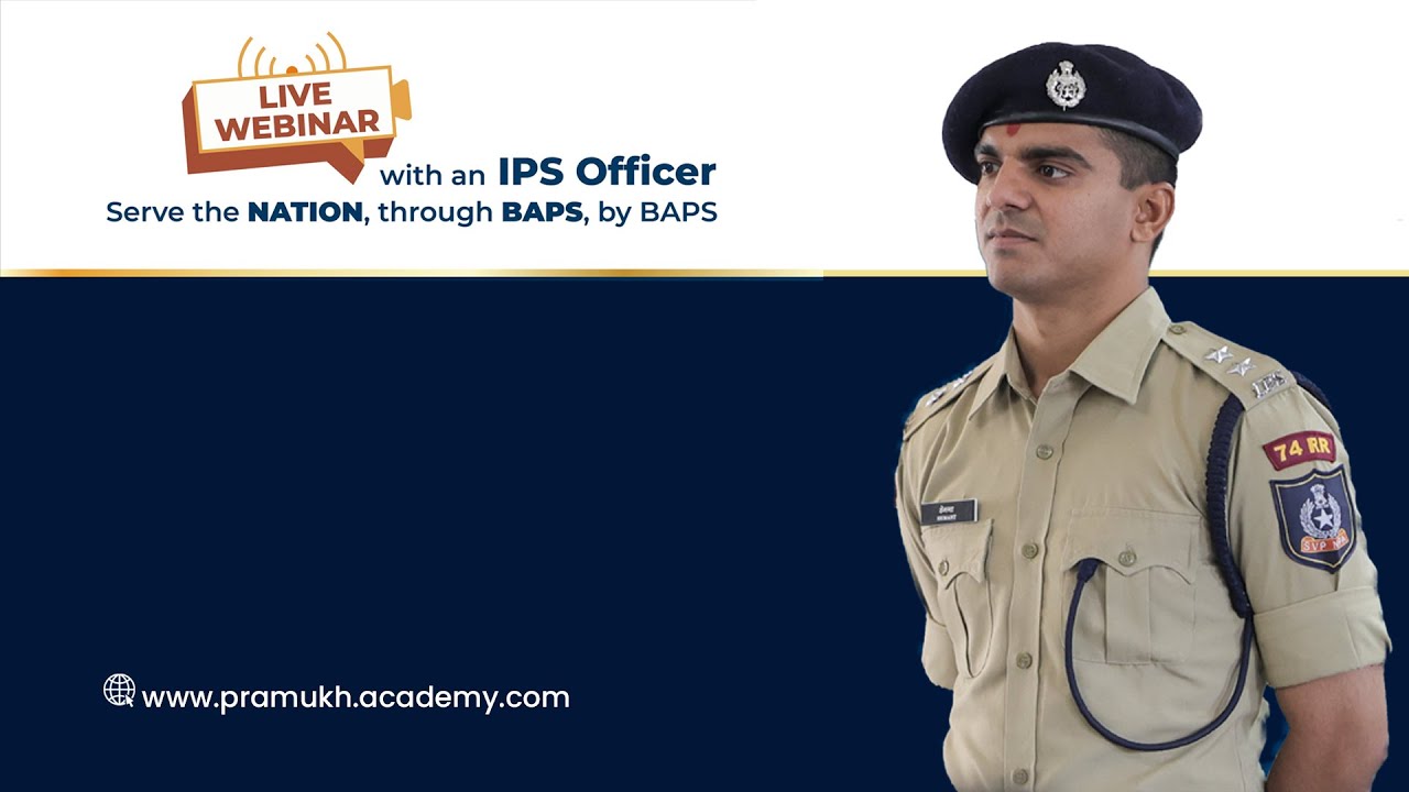 BAPS Pramukh Academy Live Webinar with IPS Hemant Kalal Sir - YouTube