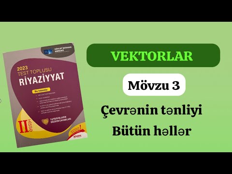 Çevrənin tənliyi . Vektorlar 3 bölmə #toplu2023