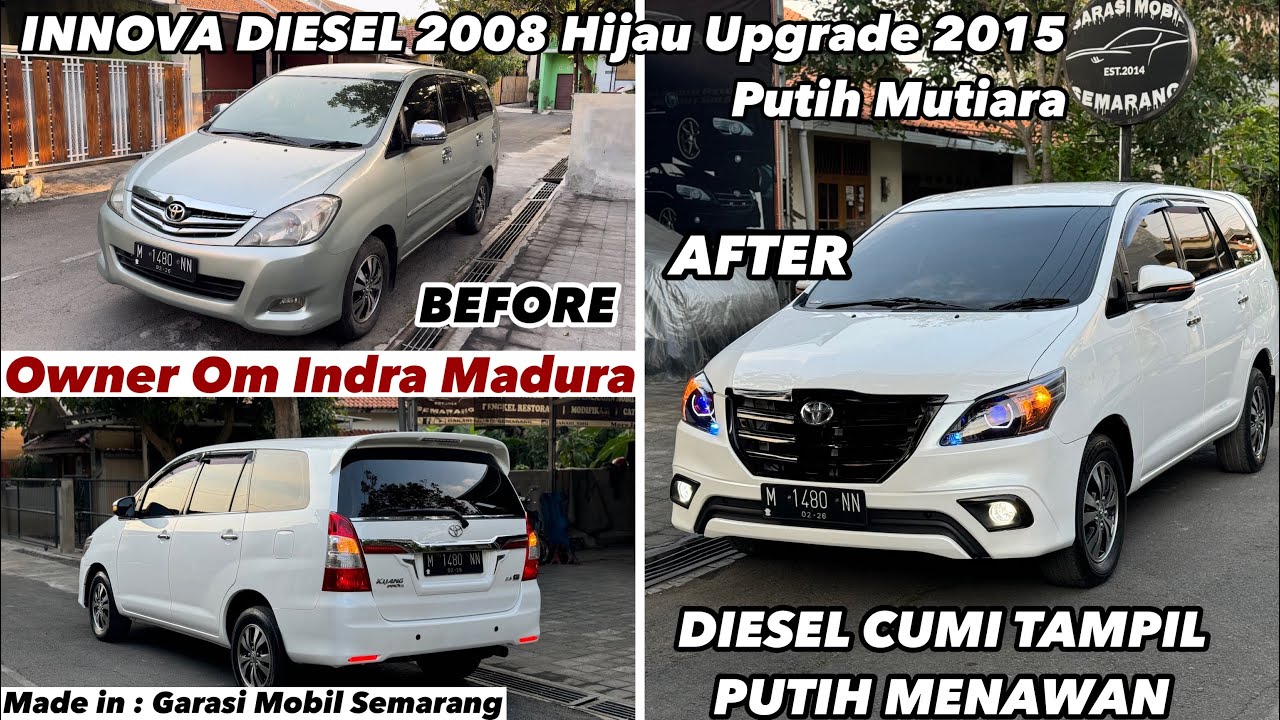 INNOVA DIESEL 2008 Hijau Upgrade 2015 PutihMutiara Om Indra Madura # ...
