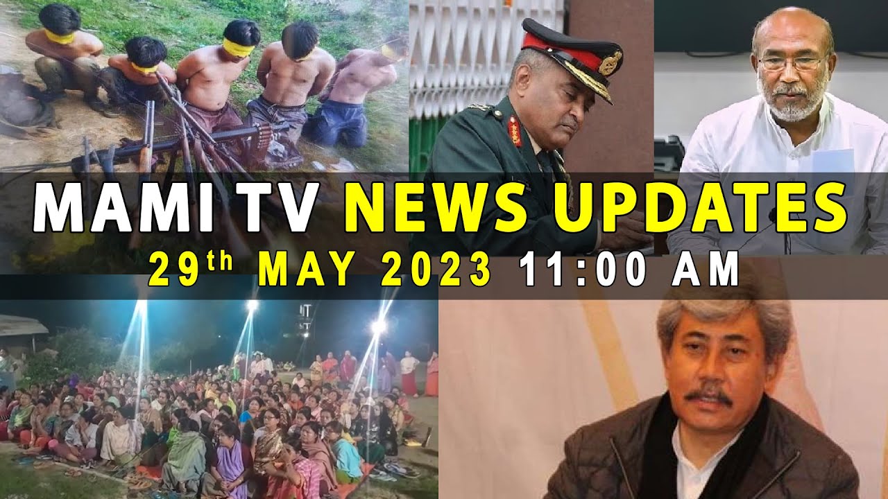 MAMI TV NEWS UPDATES || 29th MAY 2023 || 11:00 AM - YouTube