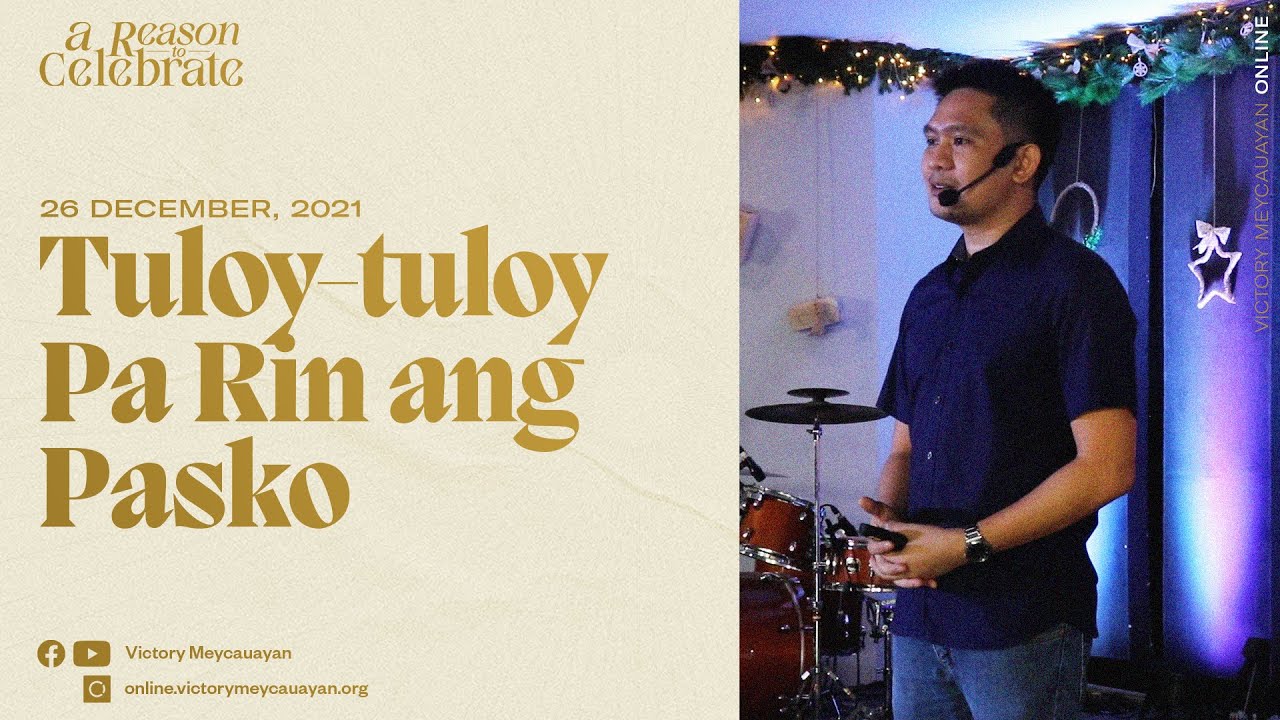 Victory Bulacan Online Service - Meycauayan | December 26, 2021 | 10AM ...
