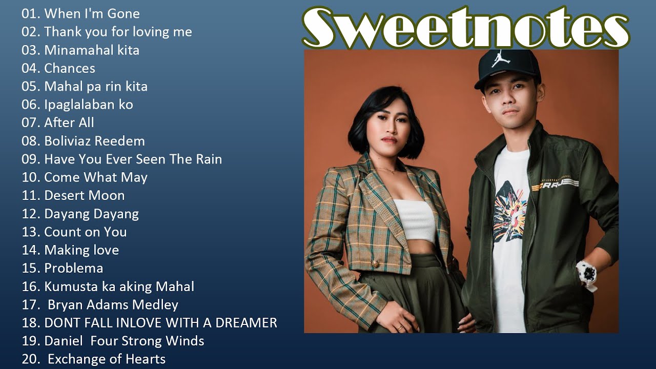 SWEET NOTES Best Songs - SWEET NOTES Nonstop Opm Tagalog Song ...