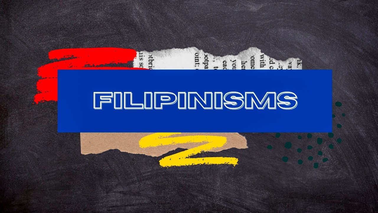 FILIPINISMS - Mga English Words na dapat iwasan ng mga Pinoy kapag may ...