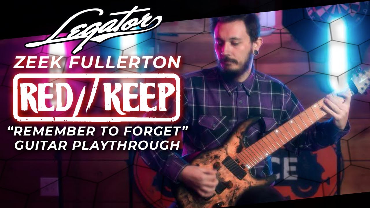 Red Keep - "Remember to Forget" (Legator Guitars Artist Spotlight ...