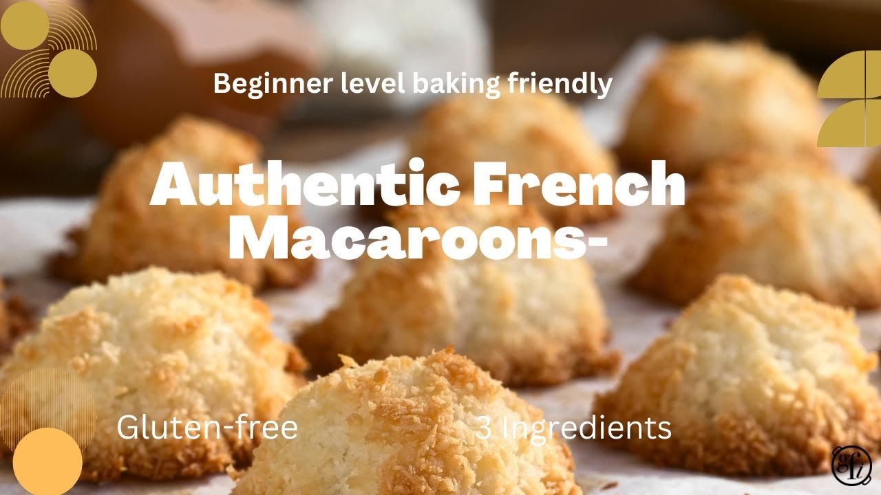 French Macaroons | Cookie Recipe | Glutenfree cookie | Flourless cookie ...