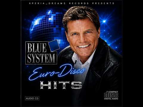 BLUE SYSTEM — FULL ALBUM  20 TRACKS  EURODISCO 2026 #Dieter Bohlen #Modern Talking #Blue System