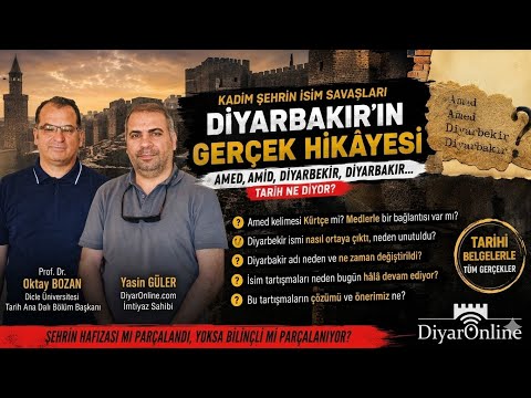 Prof. Dr. Oktay Bozan İle Özel Röportaj: Diyarbakır mı, Diyarbekir mi, Amid mi, Amed mi?