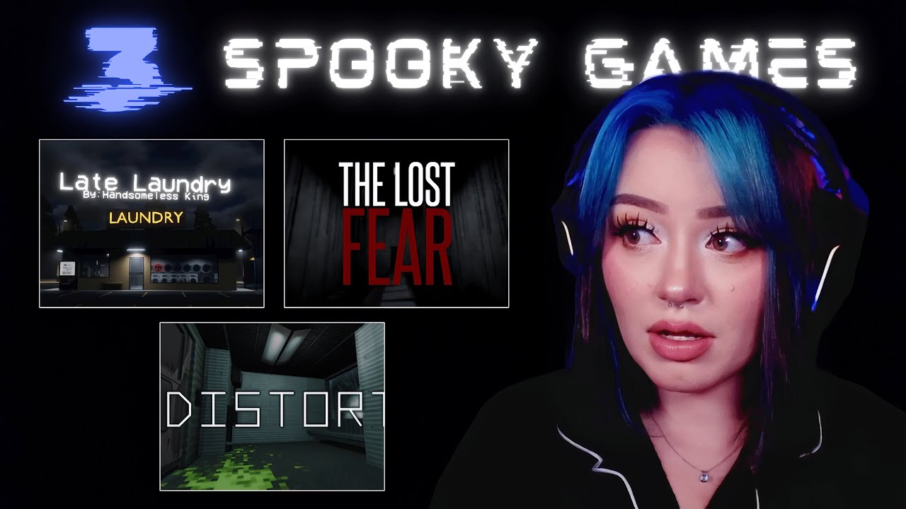 3 SPOOKY GAMES #12 | Let's Play: Late Laundry, The Lost Fear, Distort ...