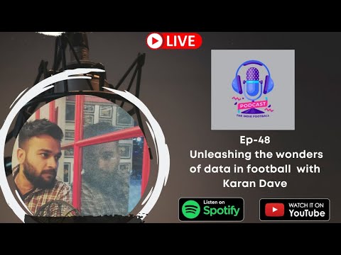 Ep:48 (Part 2)-Unleashing the wonders of Data with Karan Dave - YouTube