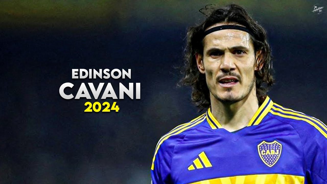 Edinson Cavani 2024 - Amazing Skills & Goals - Boca Juniors | HD - YouTube