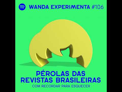 PÉROLAS DAS REVISTAS BRASILEIRAS - com Recordar para Esquecer EXP #106