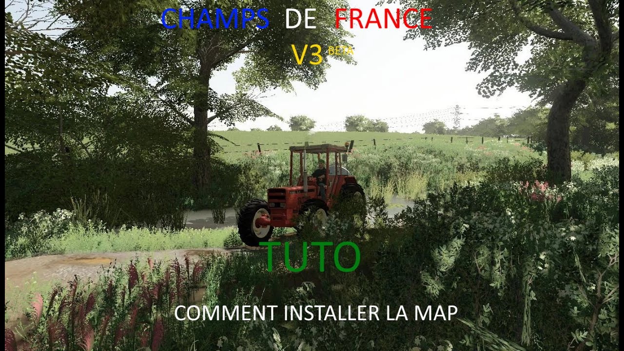 fs19 champs de france ( tuto ) : comment installer la map - YouTube