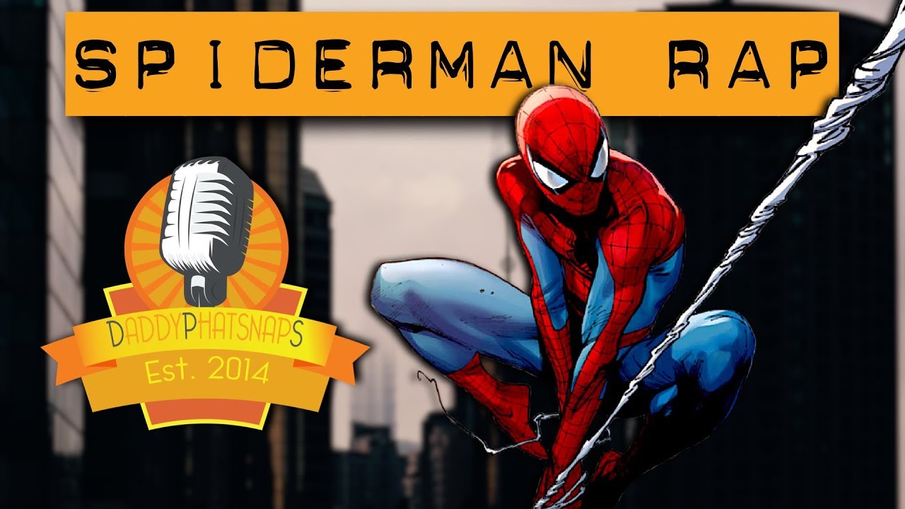 Spiderman Rap Song - (PS4) E3 2017 Feat Bonecage Daddyphatsnaps - YouTube