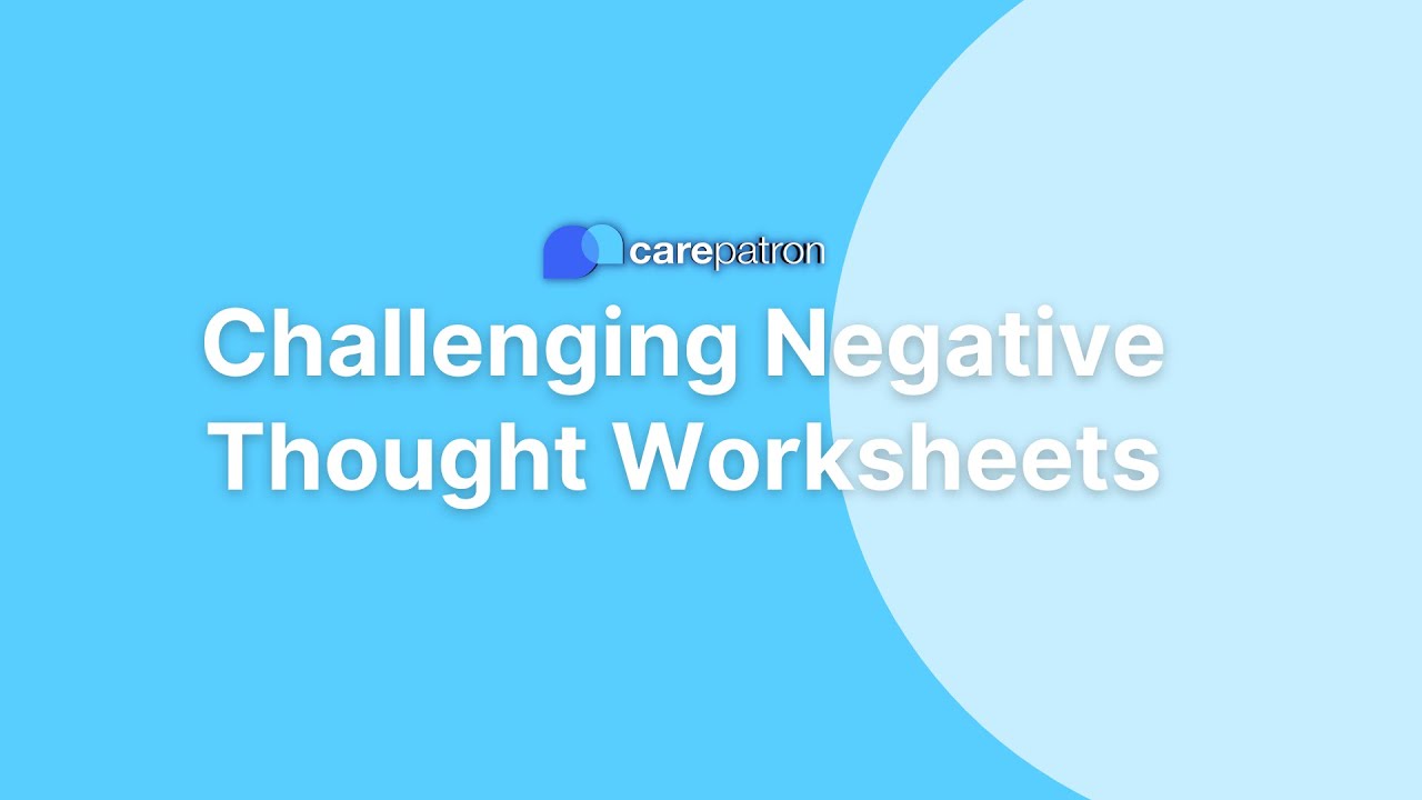 Challenging Negative Thought Worksheets - YouTube