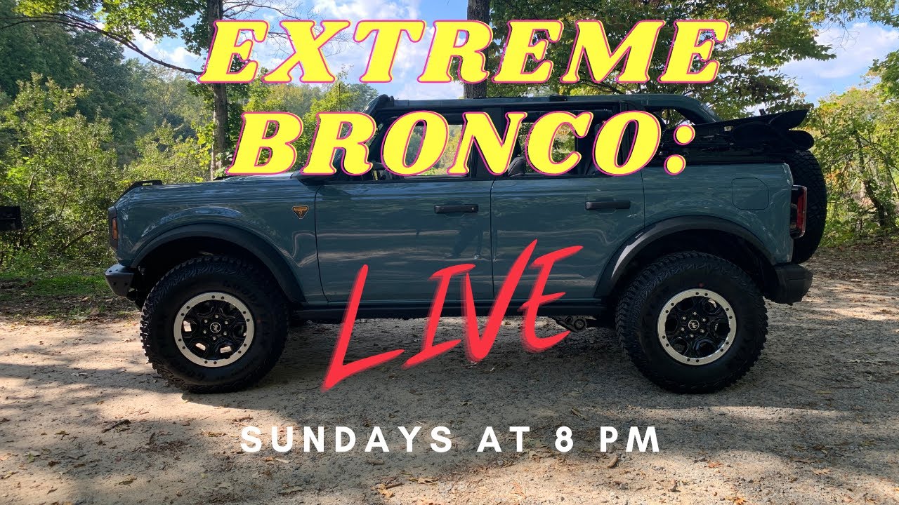 Extreme Bronco Live: with All Terrain Nation - YouTube