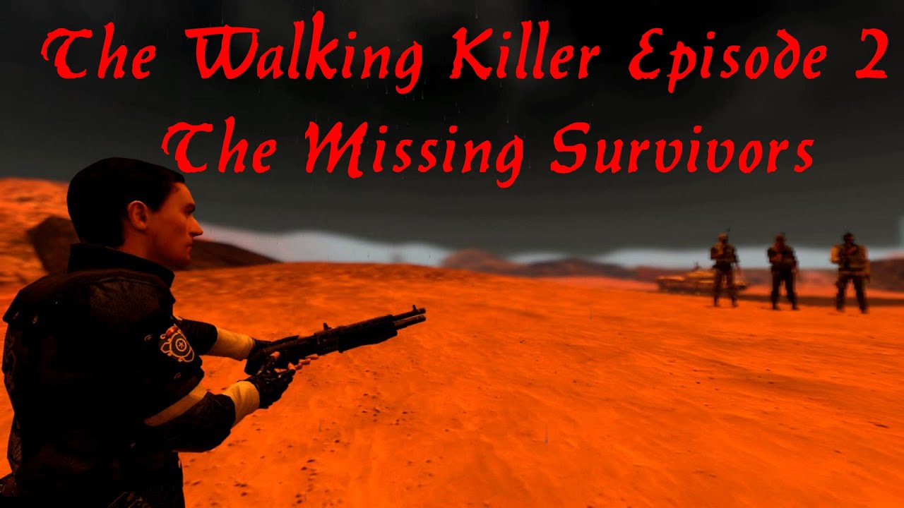 The Walking Killer Episode 2 - The Missing Survivors (Reupload) - YouTube