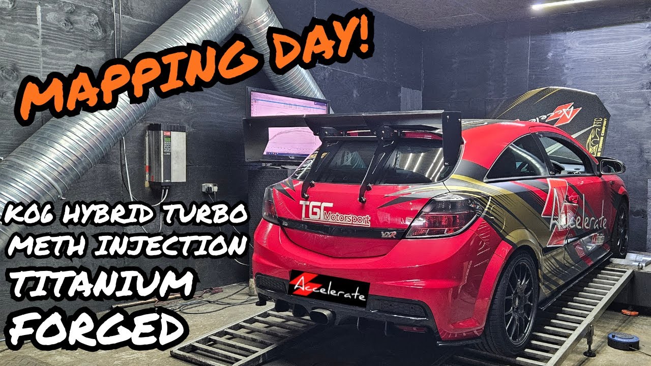 Mapping Day with the Astra VXR K06 Hybrid Turbo, Forged, Methanol and ...
