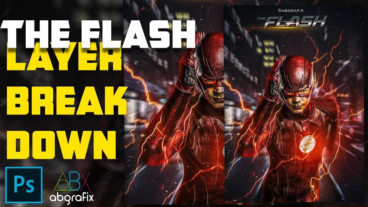 Flash Layer Breakdown|Photoshop CC 2017 |ABGRAFIX - YouTube