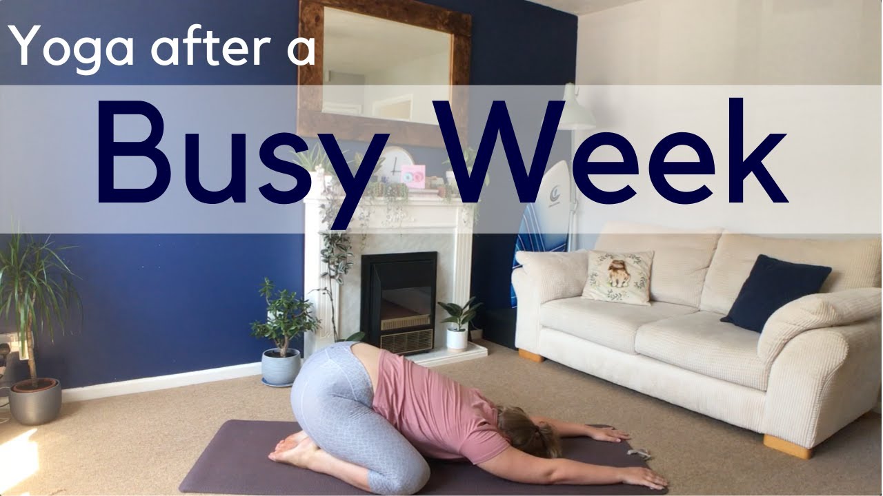 Yoga after a Busy Week - Friday Yoga #1 - YouTube