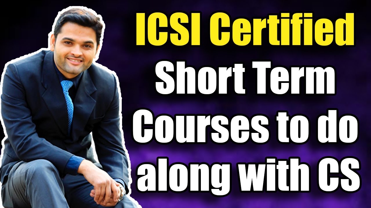 ICSI Certified Short Term Courses to do along with CS - YouTube