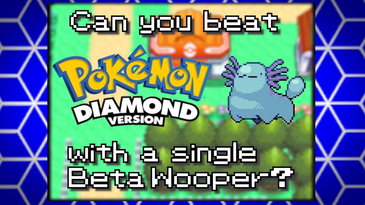Can I beat Pokémon Diamond Version with only one Beta Wooper? - YouTube
