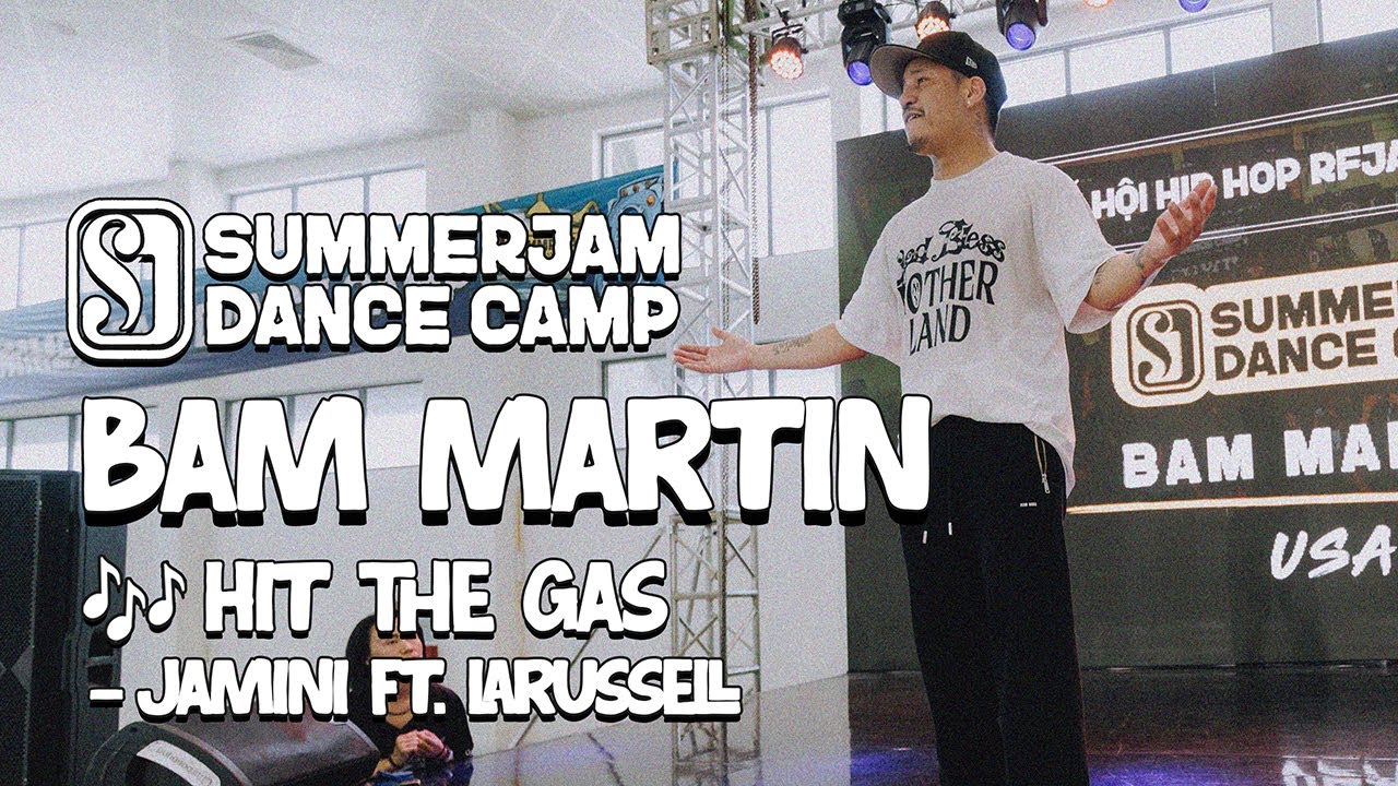 BAM MARTIN | Summer Jam Dance Camp 2025 | Hit the Gas - YouTube