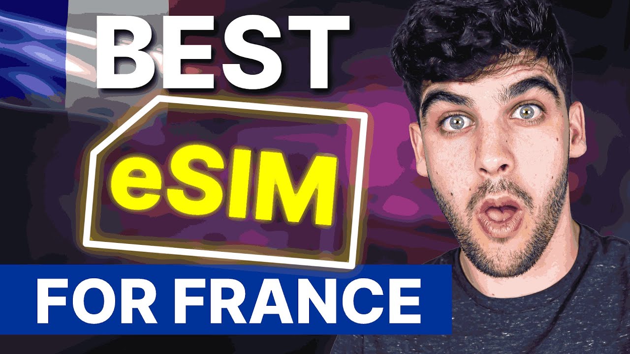Best eSIM in France - Cheap & Good Esim to be Used in France - YouTube