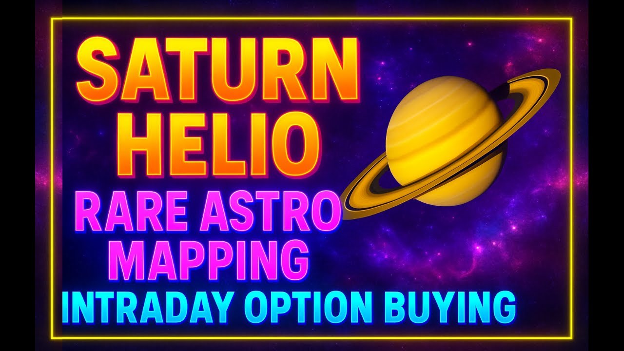 Saturn Helio Signal: Rare Astro Mapping for Intraday Option Buying - YouTube