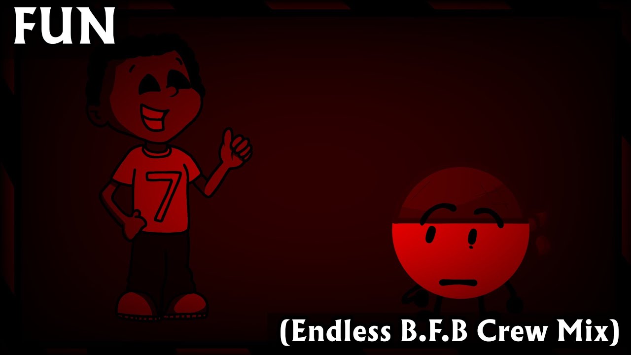 FUN - (Endless B.F.B Crew Mix) - YouTube