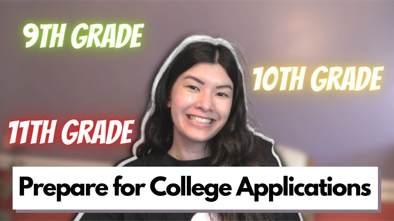 HOW TO PREPARE FOR COLLEGE APPLICATIONS AS A HIGH SCHOOLER: Tips for ...