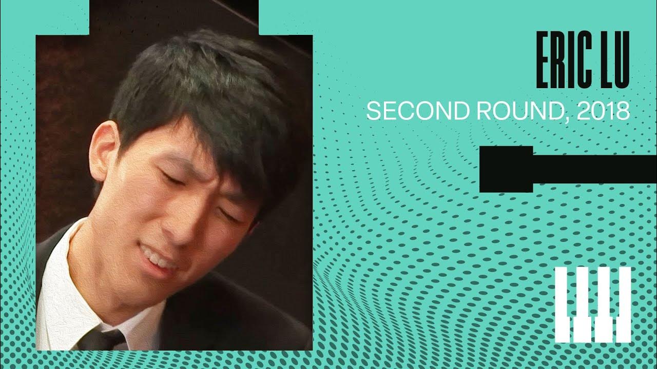 Eric Lu - Second Round - "The Leeds" Competition 2018 - YouTube