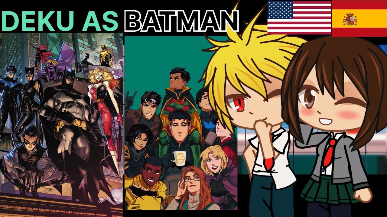 (🇺🇸/🇪🇸)Class 1A react to Deku as Batman |AU| Part 4 BNHA/MHA || GCRV |I ...