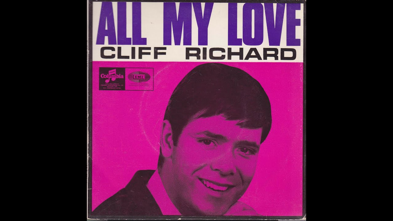 Cliff Richard:-'All My Love' - YouTube