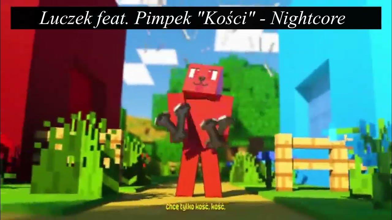LUCZEK - KOŚCI 🦴 feat. PIMPEK [OFICIALNY TELEDYSK] - Nightcore - YouTube