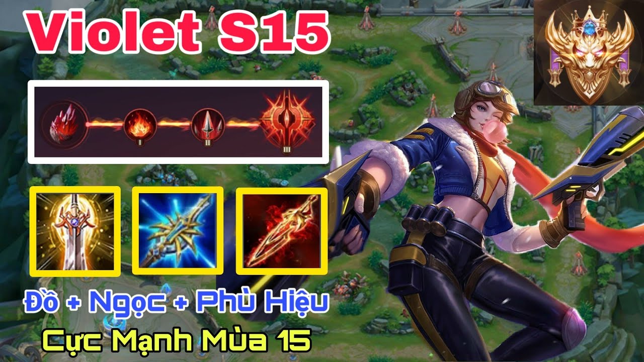 Violet mùa 15 - Cách lên đồ + Bảng ngọc + Phù hiệu Violet cực mạnh mùa ...