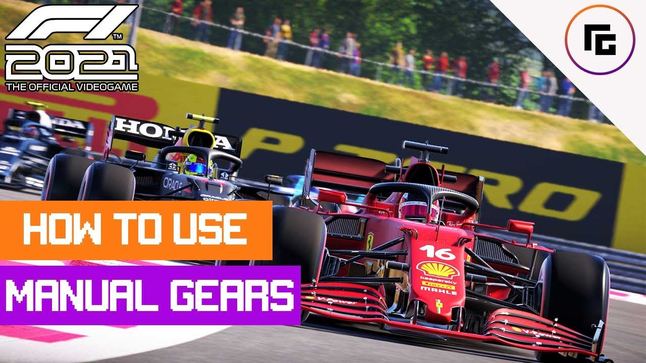 F1 2021 | How to drive with manual gears - YouTube