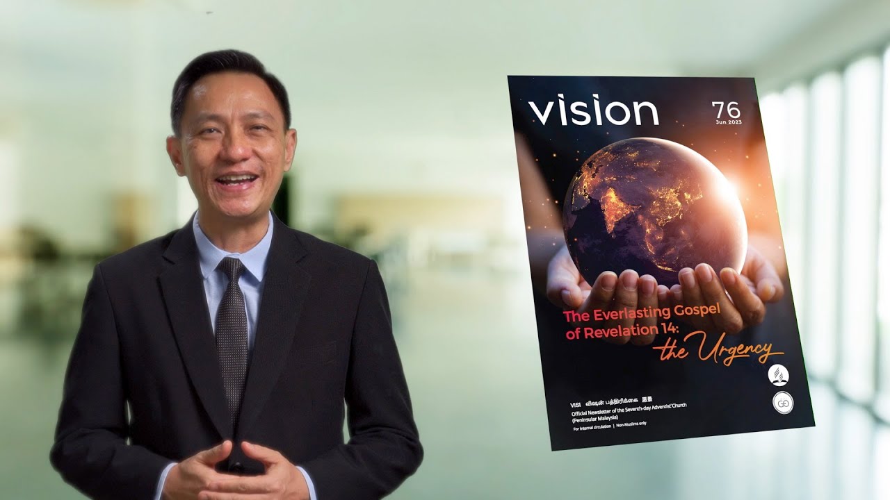 Vision 76 | Adventist News Video Jun 2023 | Peninsular Malaysia Mission ...