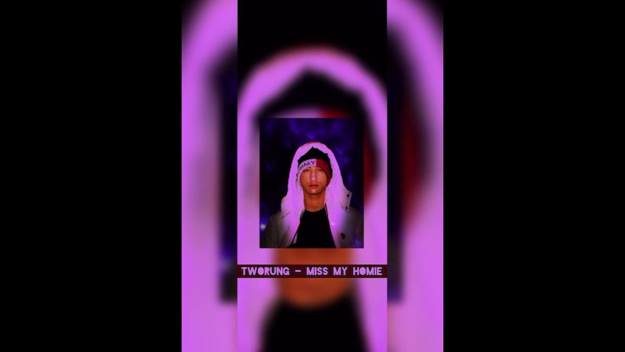 Tworung - Miss My Homie - YouTube