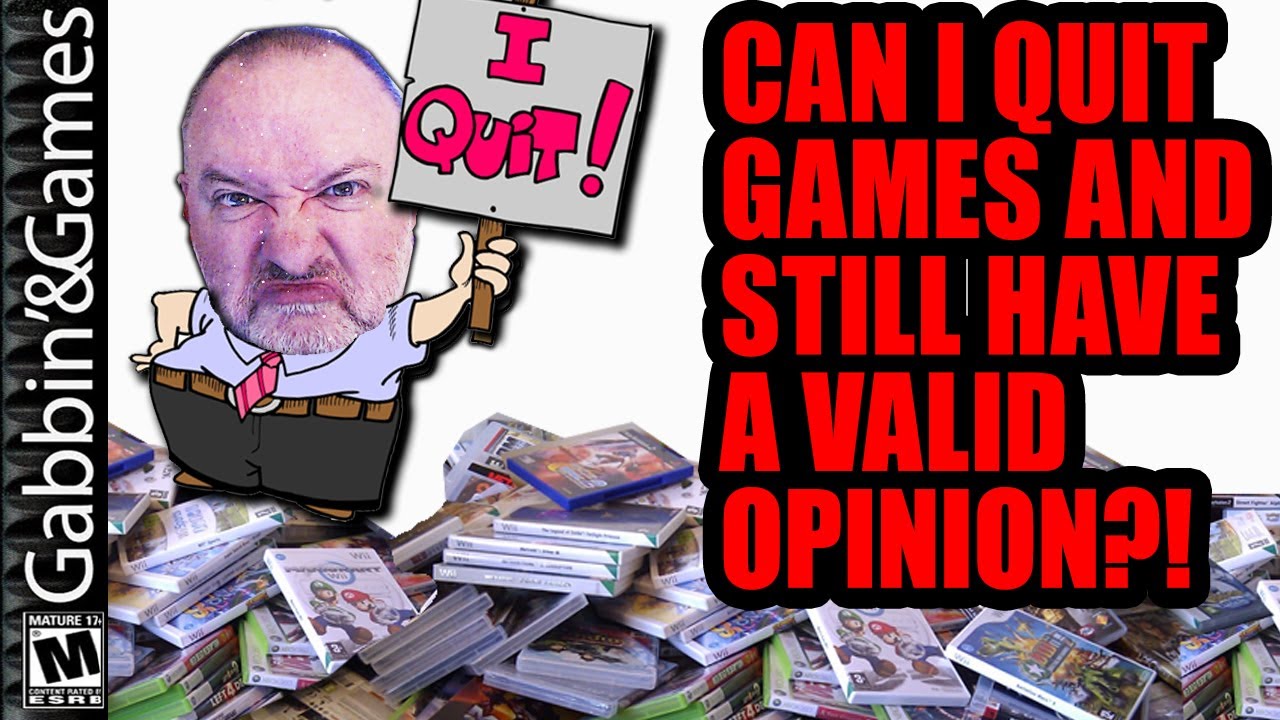 STOP Telling Me I NEED To Finish Video Games To Have A Valid Opinion Of ...