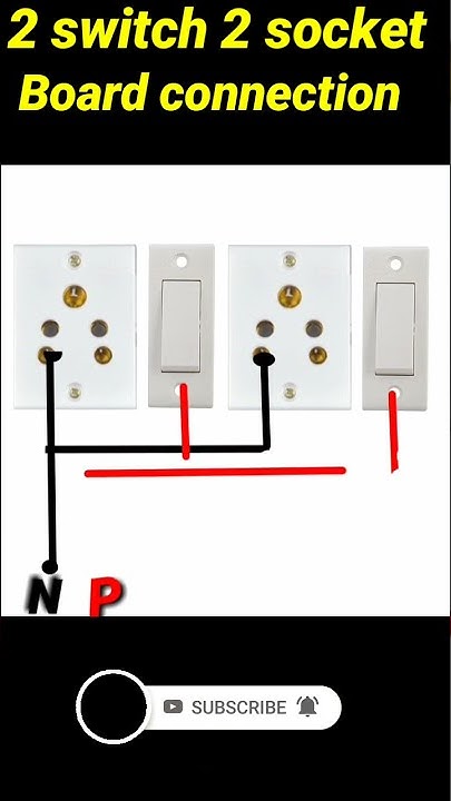 2 Switch 2 Socket Board Connection - YouTube