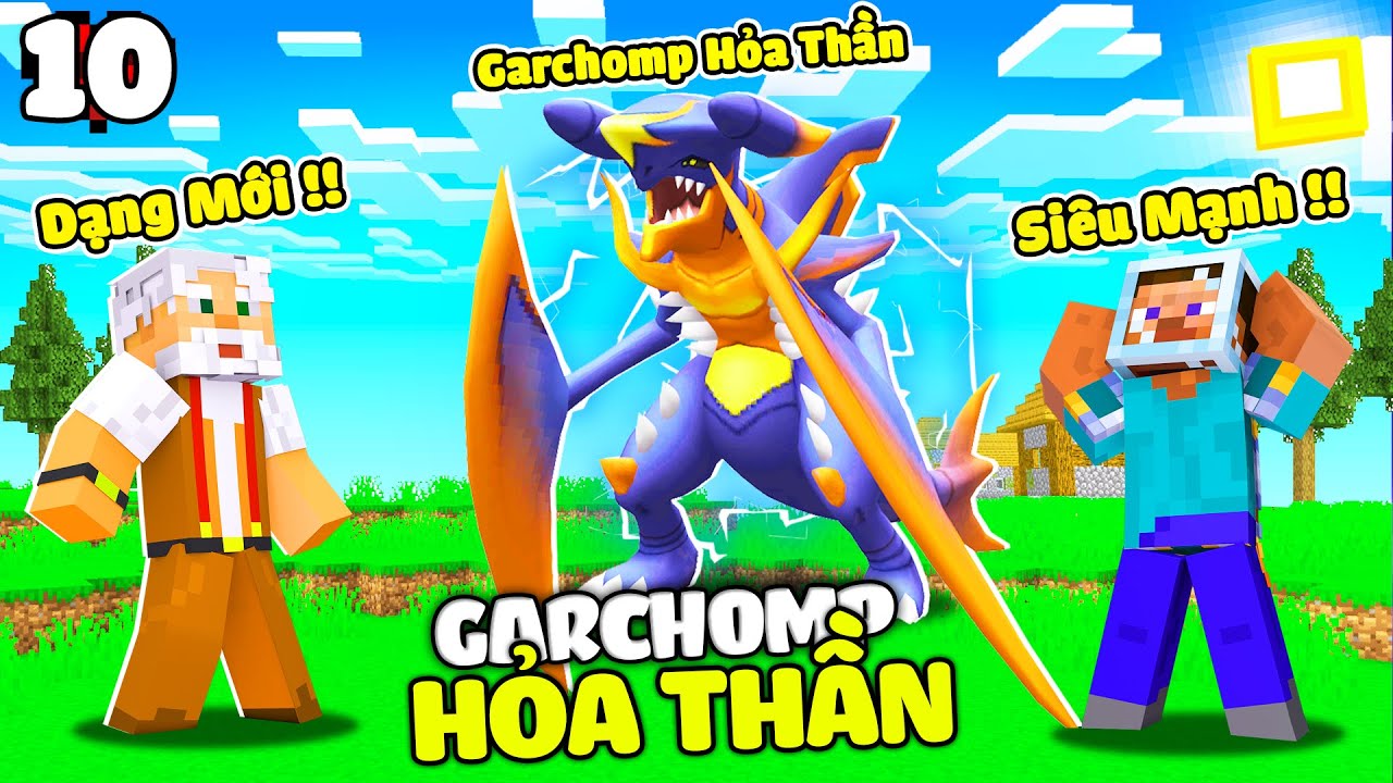 MINECRAFT PIXELMON * TẬP 10 | GARCHOMP HỎA THẦN XUẤT HIỆN😈 CHÚ 9 BẮT ...