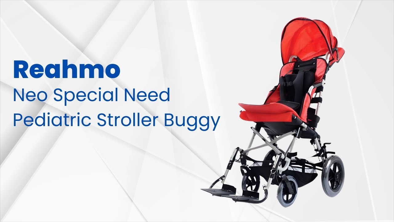 Rehamo Neo Special Need Pediatric Stroller Buggy - YouTube
