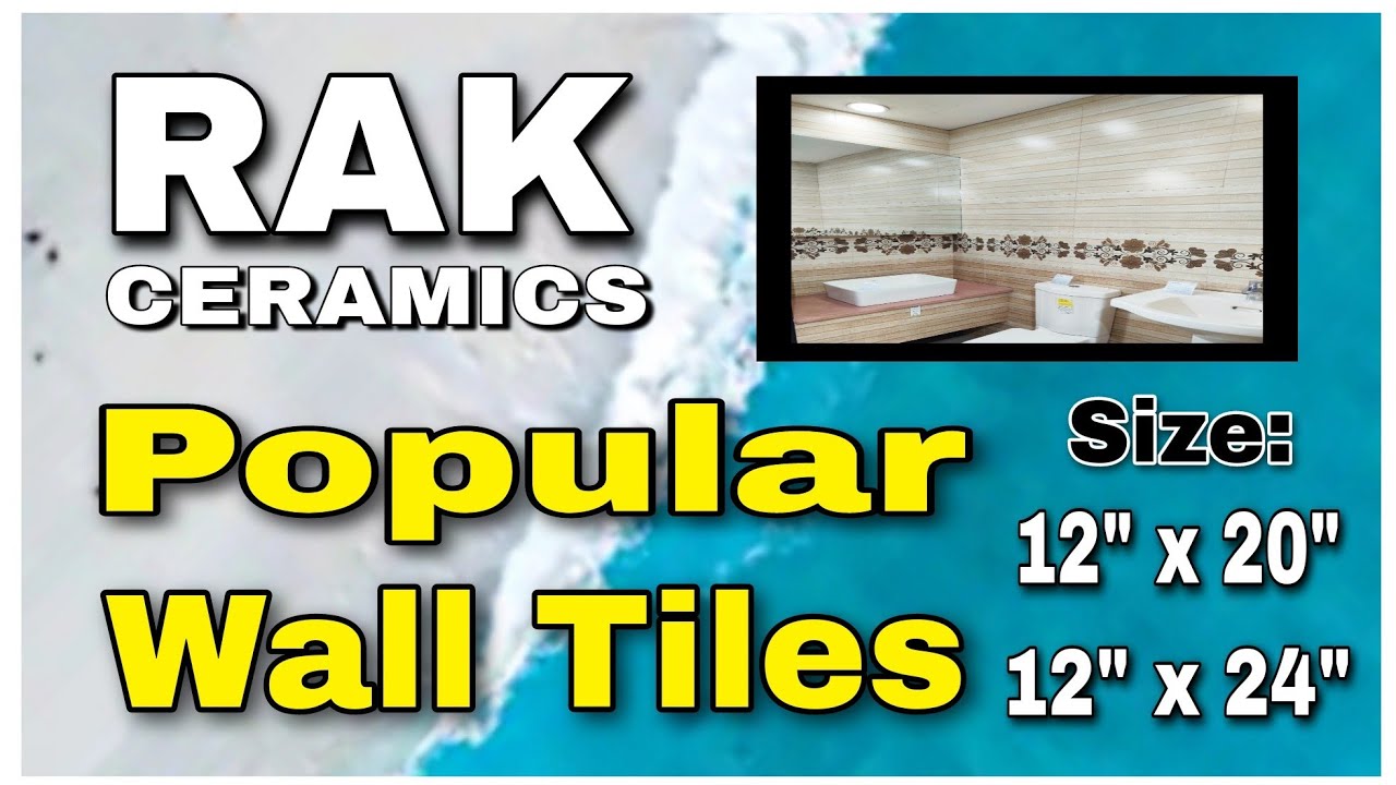 RAK Most Popular wall tiles with Demo | New Collection - YouTube