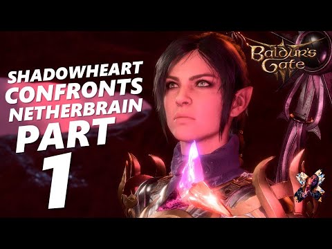Baldur's Gate 3 Gameplay - Shadowheart Confronts Netherbrain Part 1 (No ...