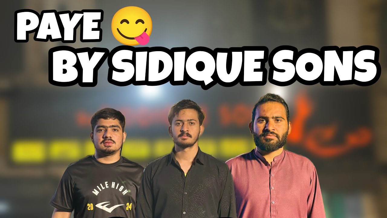 #yummy 🤤 paye from siddque sons # danish # arsal - YouTube